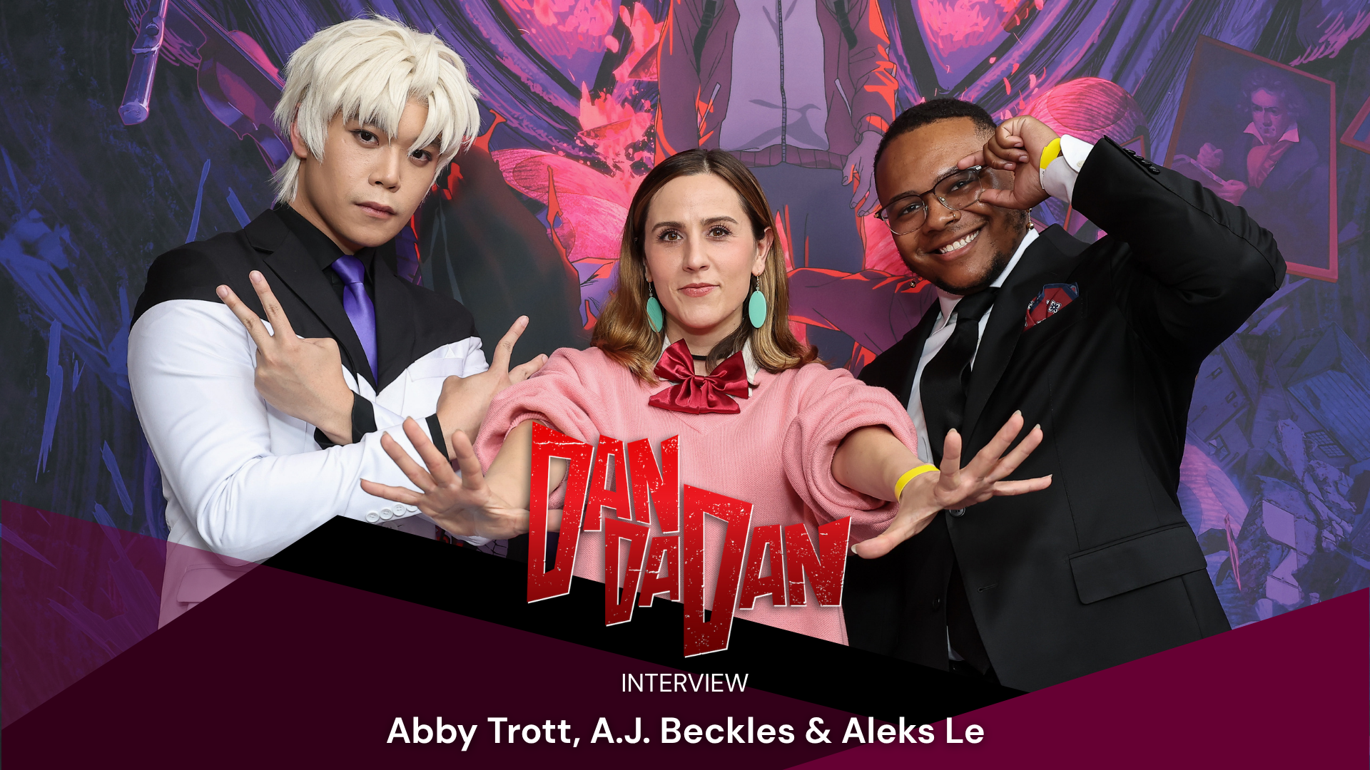 Interview With Dan Da Dan English Dub Cast: Abby Trott, A.J. Beckles ...