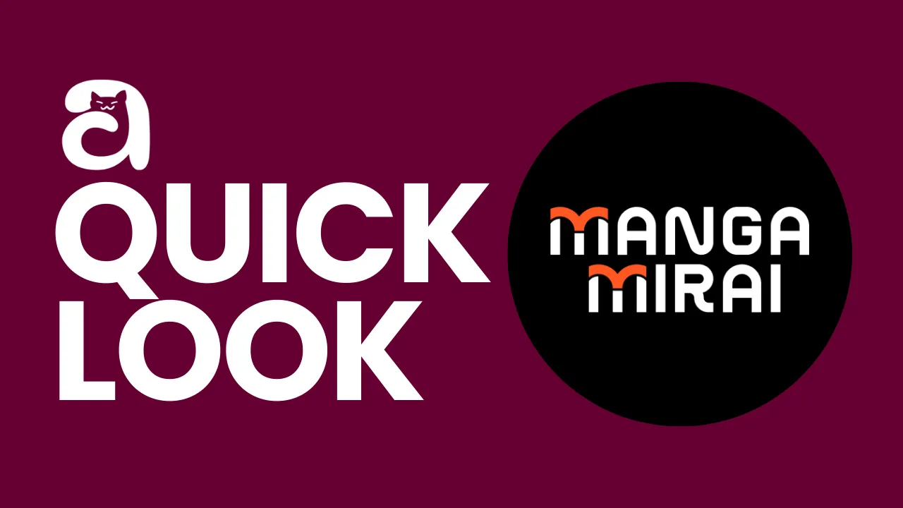 A Quick Look: Manga Mirai | Anime Atelier